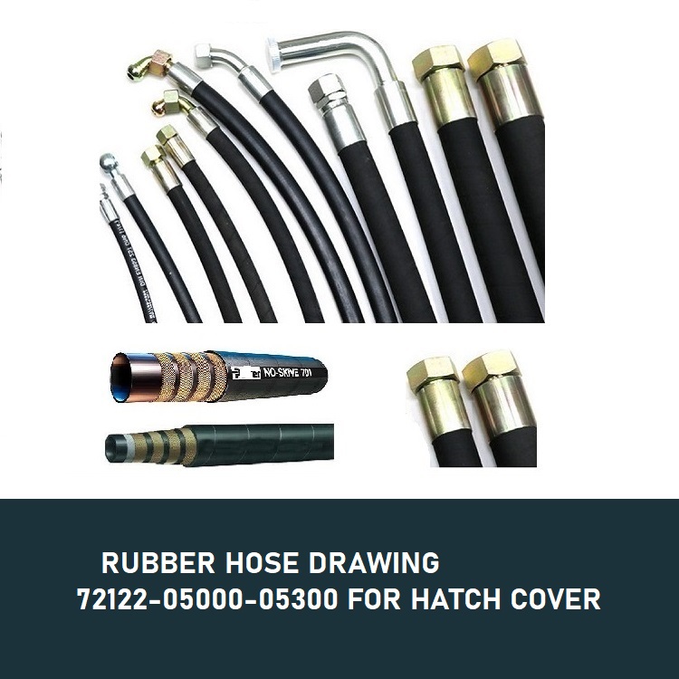 RUBBER HOSE DRAWING 72122-05000-05300 FOR HATCH COVER