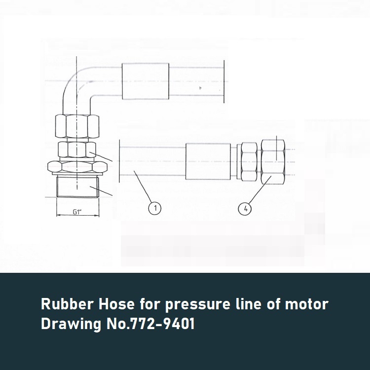Drawing No.772-9401 Rubber Hose for pressure line of motor