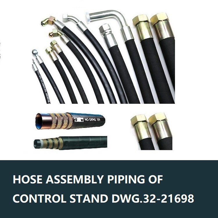 HOSE ASSEMBLY PIPING OF CONTROL STAND DWG.32-21698